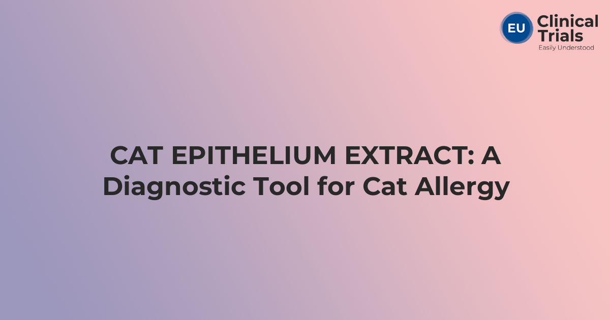Cat Epithelium Extract – Application in Therapy and Current Clinical ...