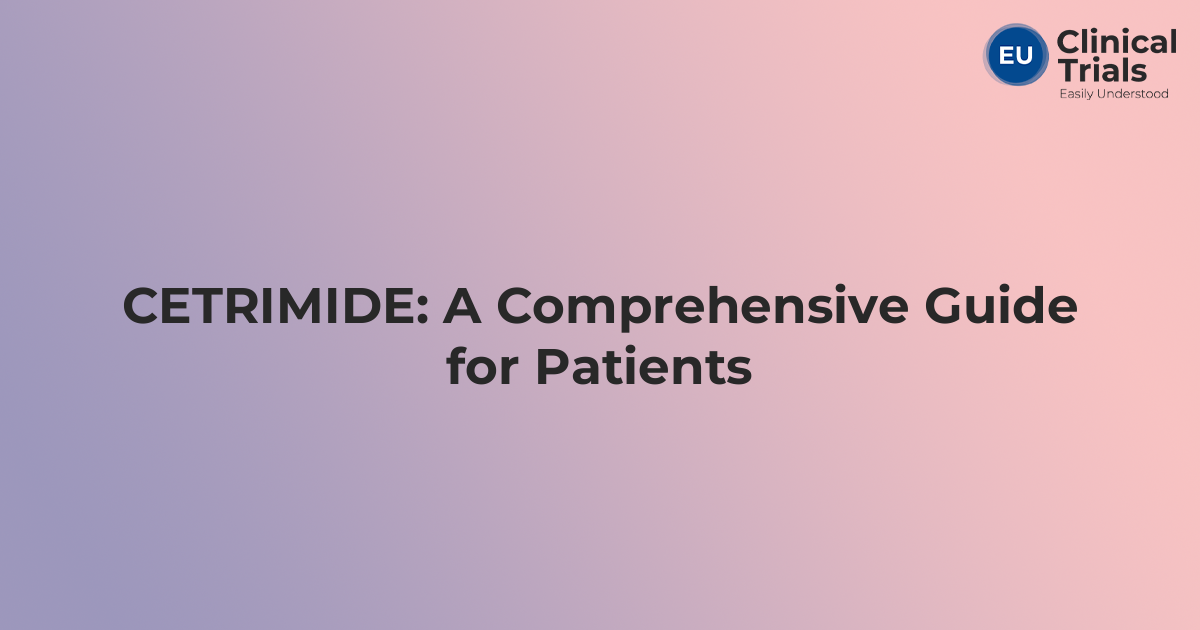 Cetrimide – Application in Therapy and Current Clinical Research
