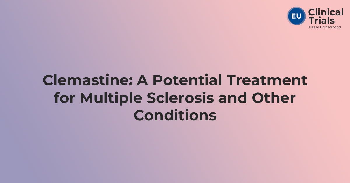 Clemastine – Application in Therapy and Current Clinical Research