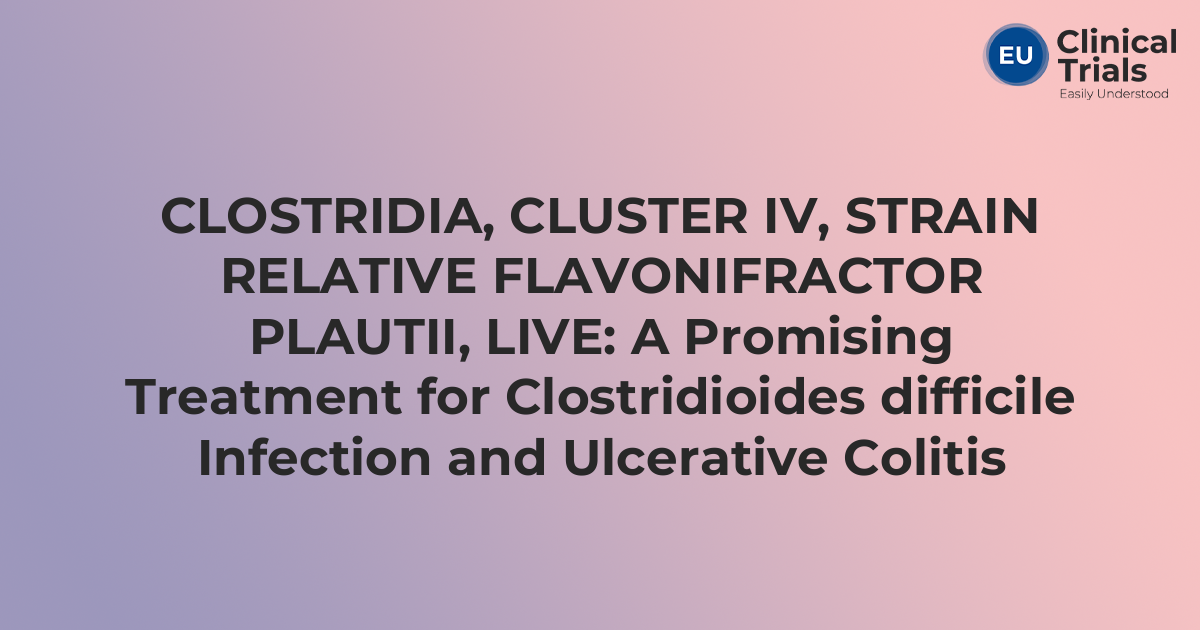Clostridia, Cluster Iv, Strain Relative Flavonifractor Plautii, Live ...