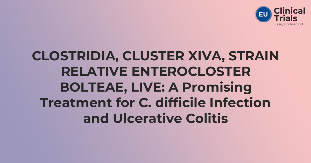 Clostridia, Cluster Xiva, Strain Relative Enterocloster Bolteae, Live ...