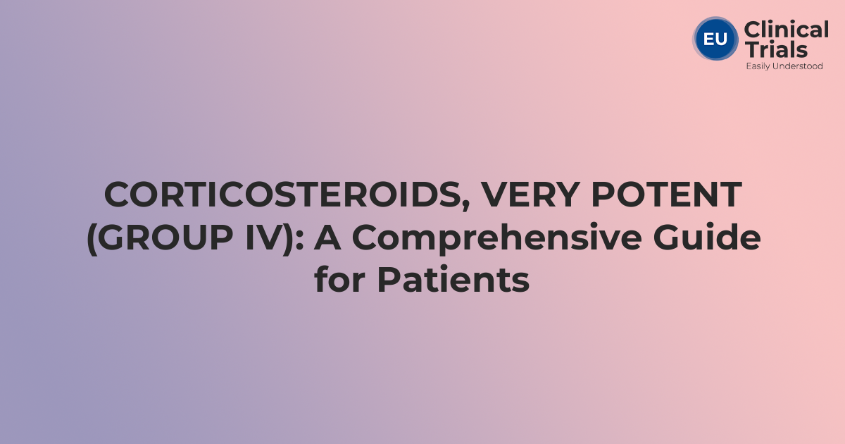 Corticosteroids, Very Potent (Group Iv) – Application in Therapy and ...