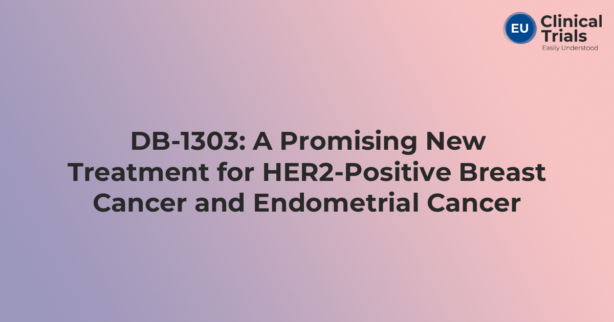 Db-1303 – Application in Therapy and Current Clinical Research