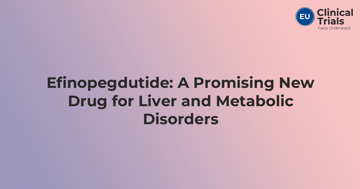 Efinopegdutide – Application in Therapy and Current Clinical Research