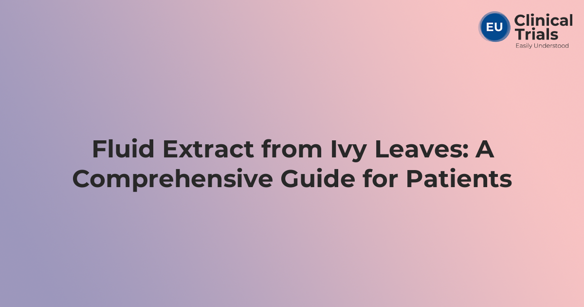 Fluid Extract From Ivy Leaves (1:1), Extracting Agent: Ethanol 70% (V/V ...