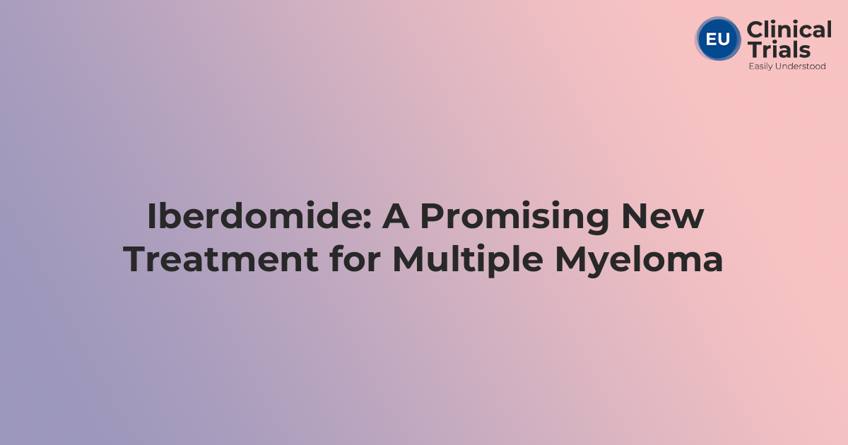 Iberdomide – Application in Therapy and Current Clinical Research