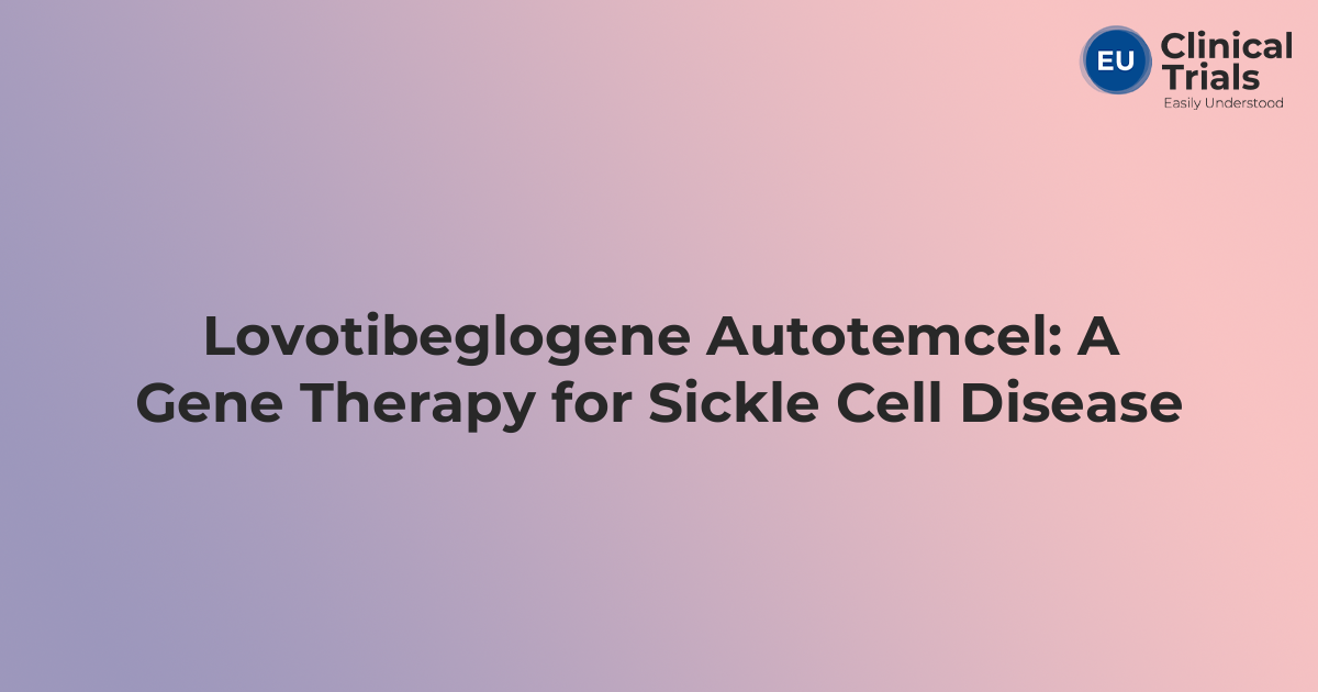 Inyección de Lovotibeglogene Autotemcel | Guía de salud | Vidaliax