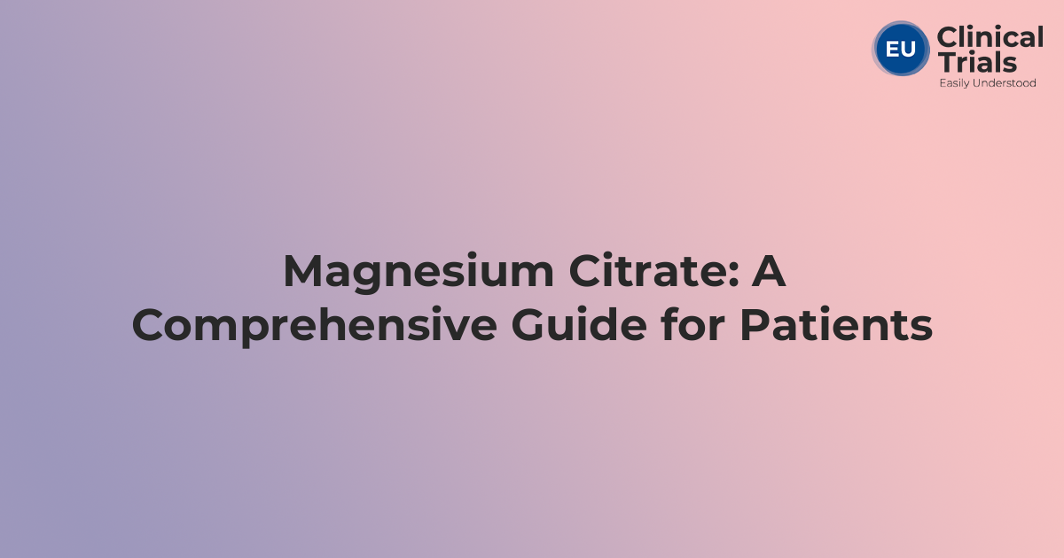 Magnesium Citrate – Application in Therapy and Current Clinical Research