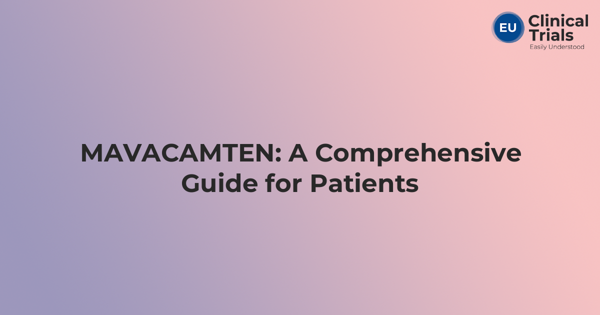 Mavacamten – Application in Therapy and Current Clinical Research