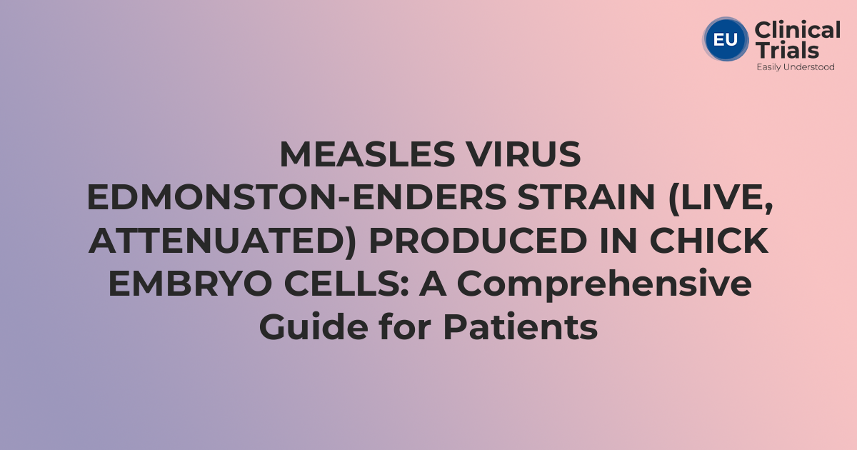 Measles Virus Edmonston-Enders Strain (Live, Attenuated) Produced In ...