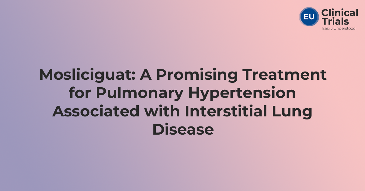 Mosliciguat – Application in Therapy and Current Clinical Research