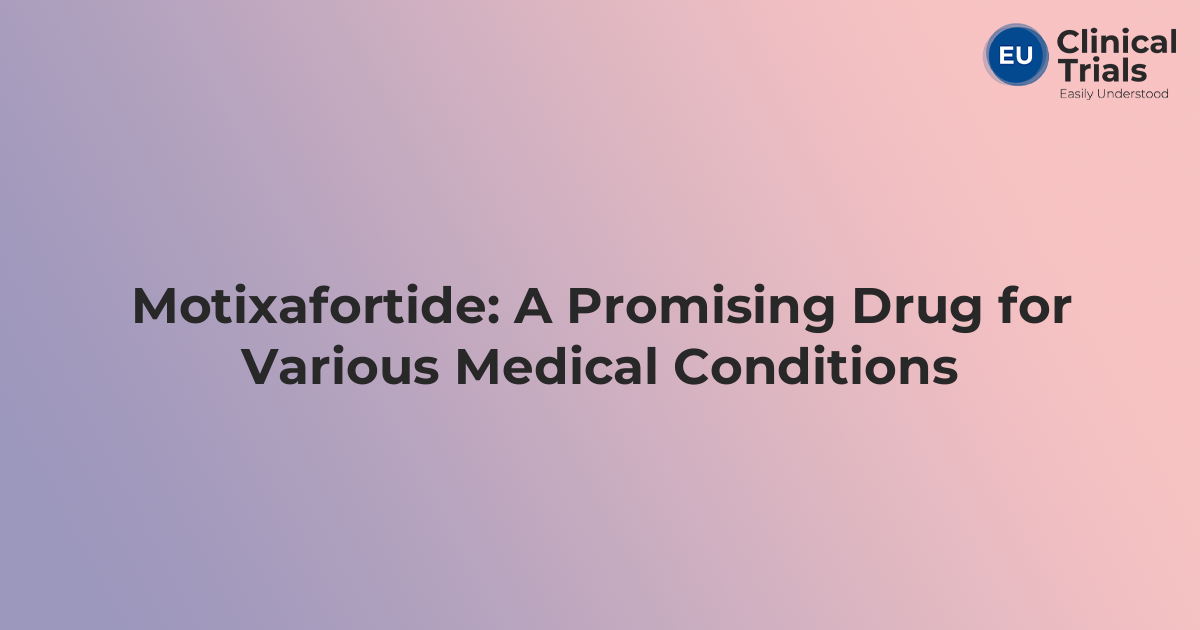 Motixafortide – Application in Therapy and Current Clinical Research