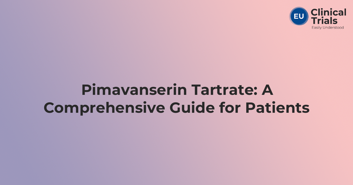 Pimavanserin Tartrate – Application in Therapy and Current Clinical ...