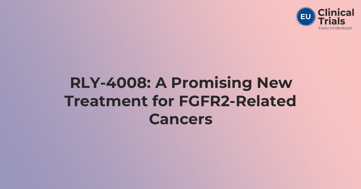 Rly-4008 – Application in Therapy and Current Clinical Research
