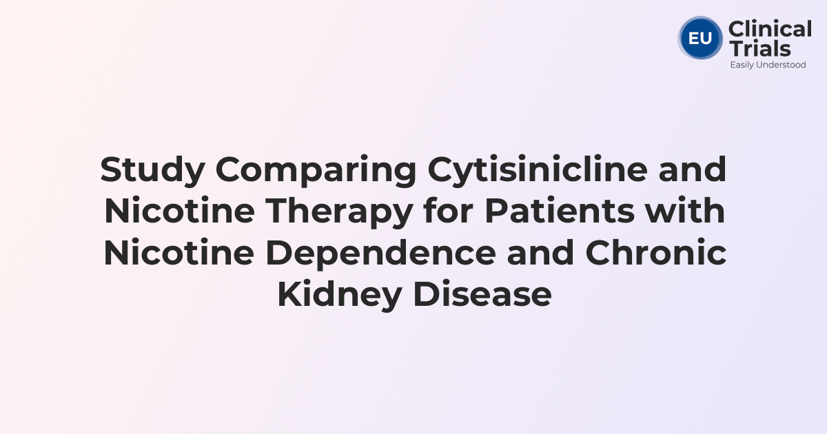Study Comparing Cytisinicline and Nicotine Therapy for Patients with ...