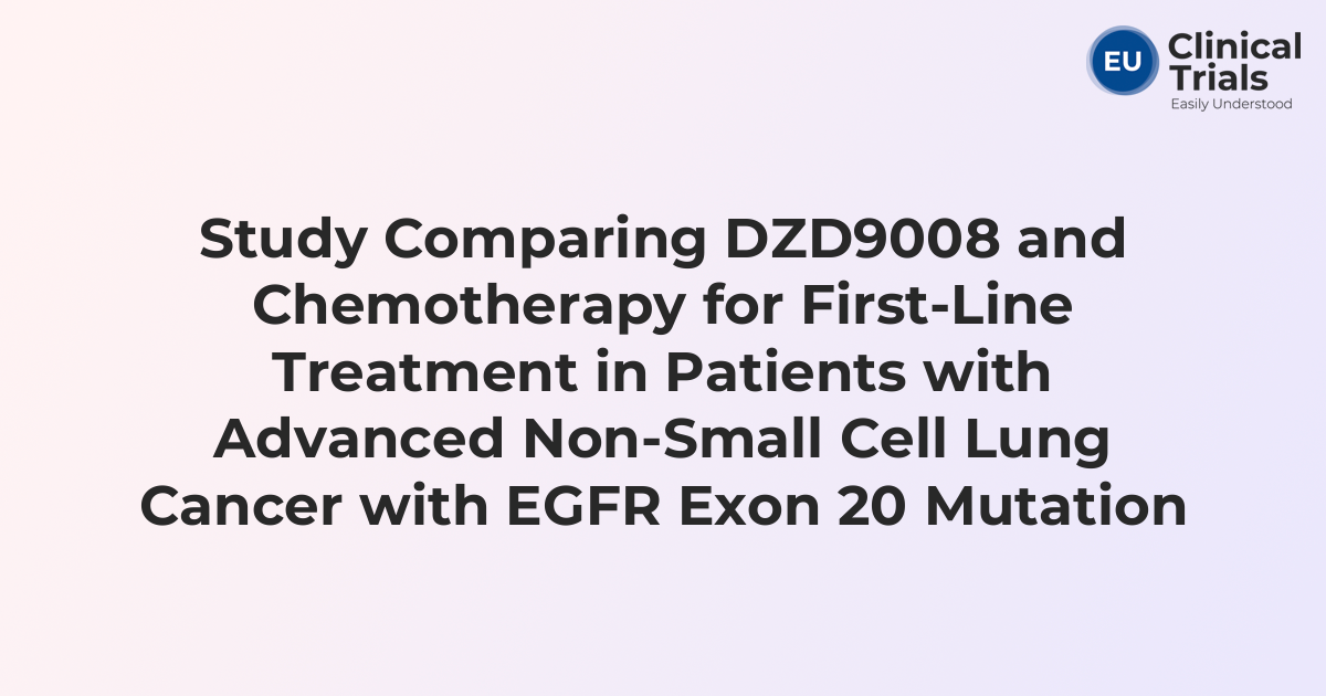 Study Comparing DZD9008 and Chemotherapy for First-Line Treatment in ...