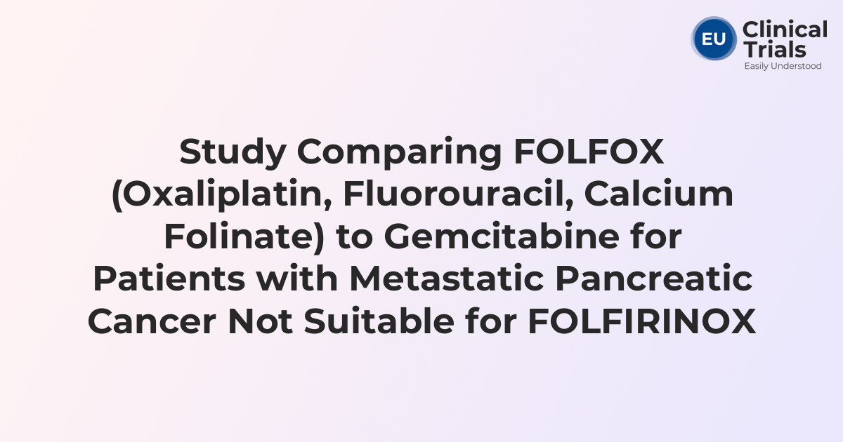 Study Comparing FOLFOX (Oxaliplatin, Fluorouracil, Calcium Folinate) to ...