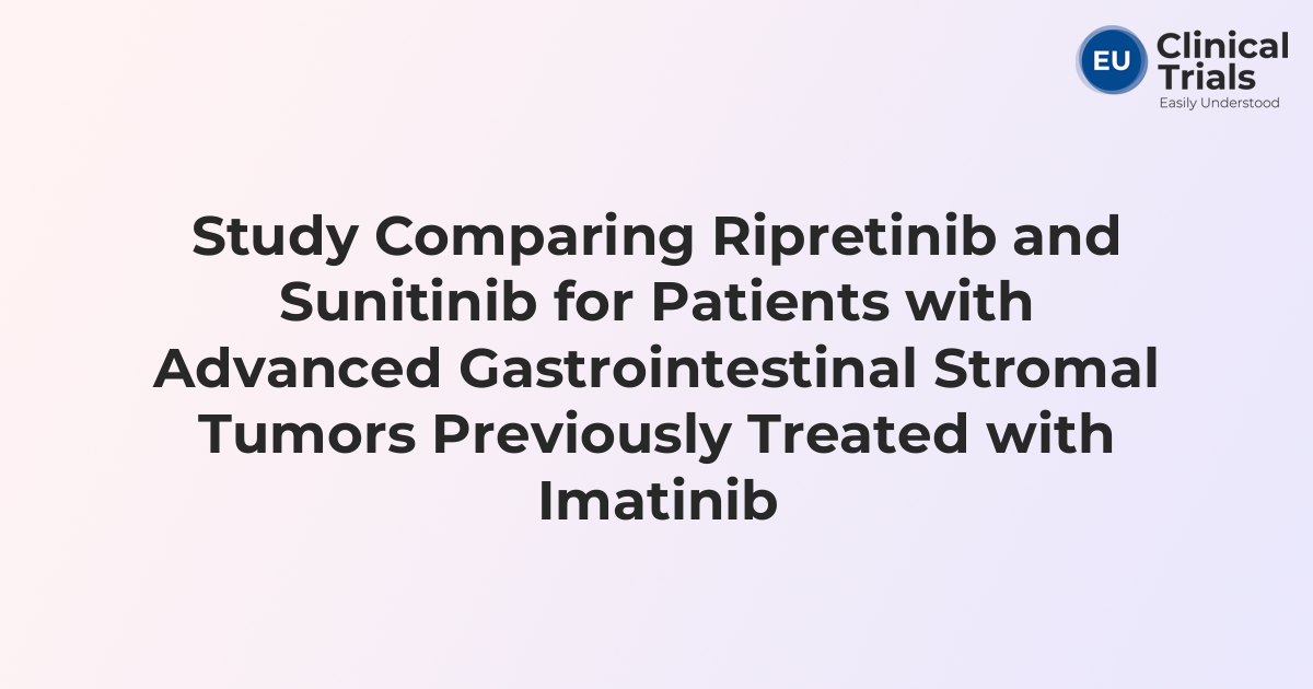 Study Comparing Ripretinib and Sunitinib for Patients with Advanced ...
