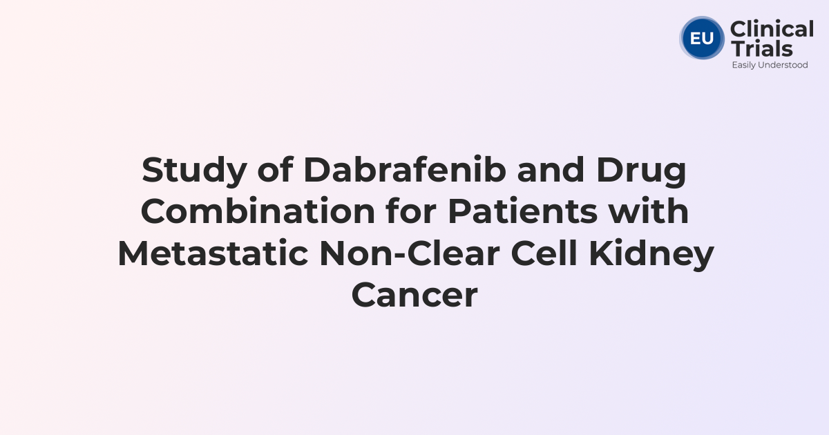 Study of Dabrafenib and Drug Combination for Patients with Metastatic ...