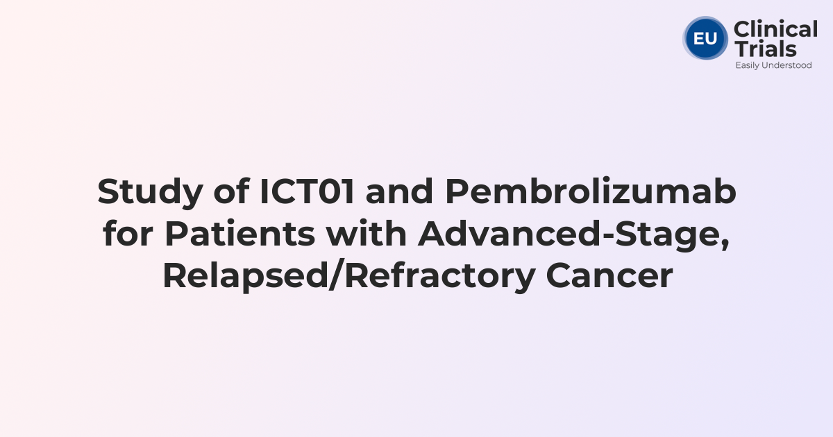 Study of ICT01 and Pembrolizumab for Patients with Advanced-Stage ...