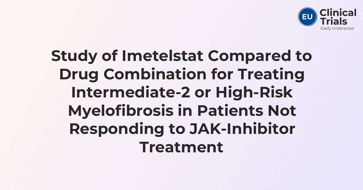 Study of Imetelstat Compared to Drug Combination for Treating ...