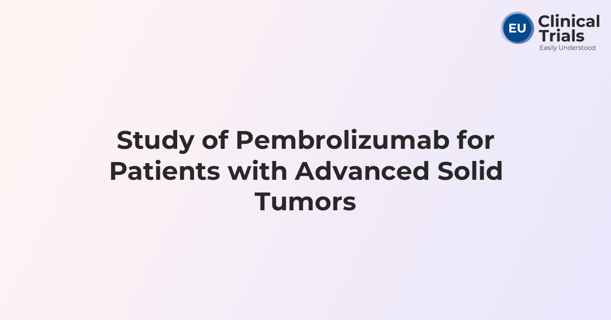 Study of Pembrolizumab for Patients with Advanced Solid Tumors