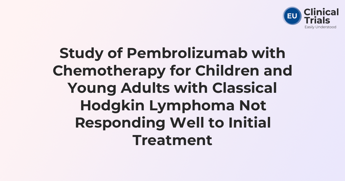 Study of Pembrolizumab with Chemotherapy for Children and Young Adults ...