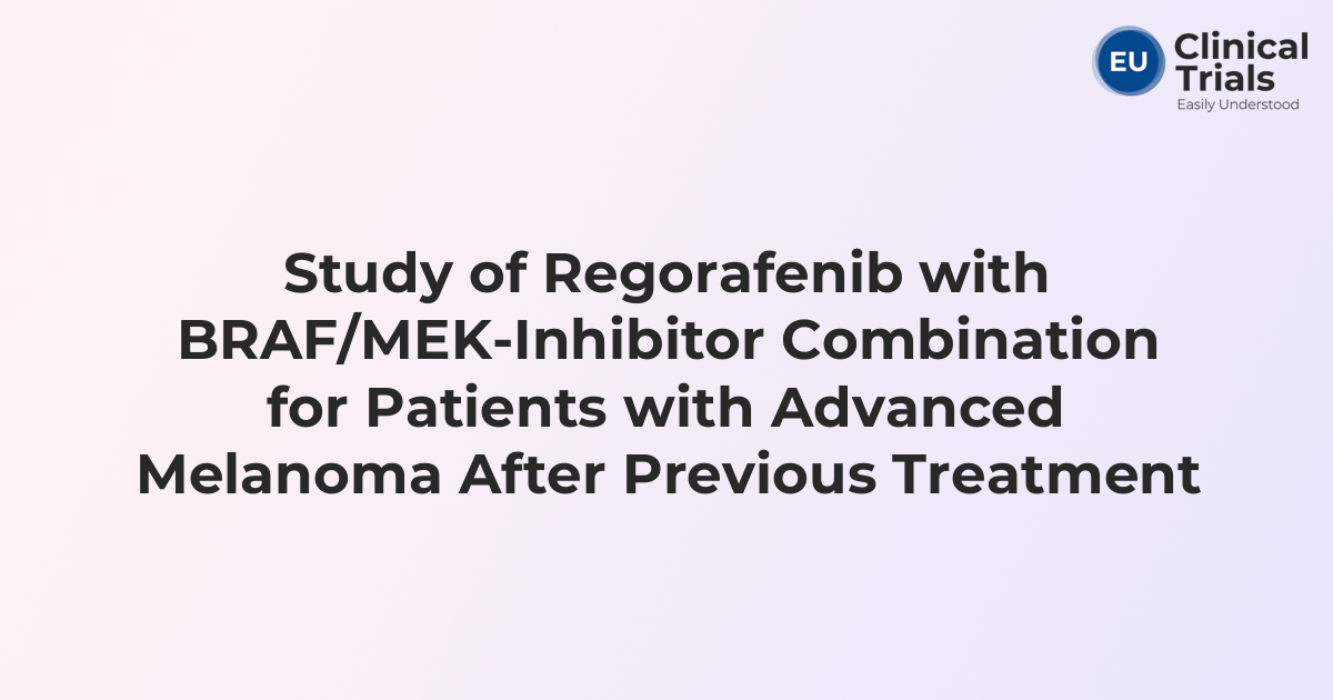 Study of Regorafenib with BRAF/MEK-Inhibitor Combination for Patients ...
