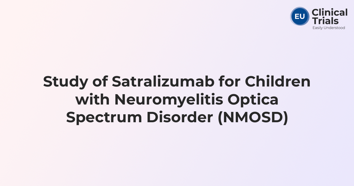 Study of Satralizumab for Children with Neuromyelitis Optica Spectrum Disorder (NMOSD)