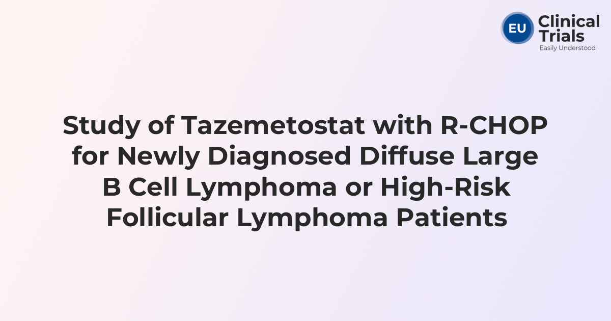 Study of Tazemetostat with R-CHOP for Newly Diagnosed Diffuse Large B ...