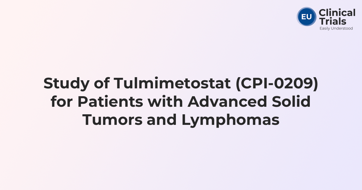 Study of Tulmimetostat (CPI-0209) for Patients with Advanced Solid ...