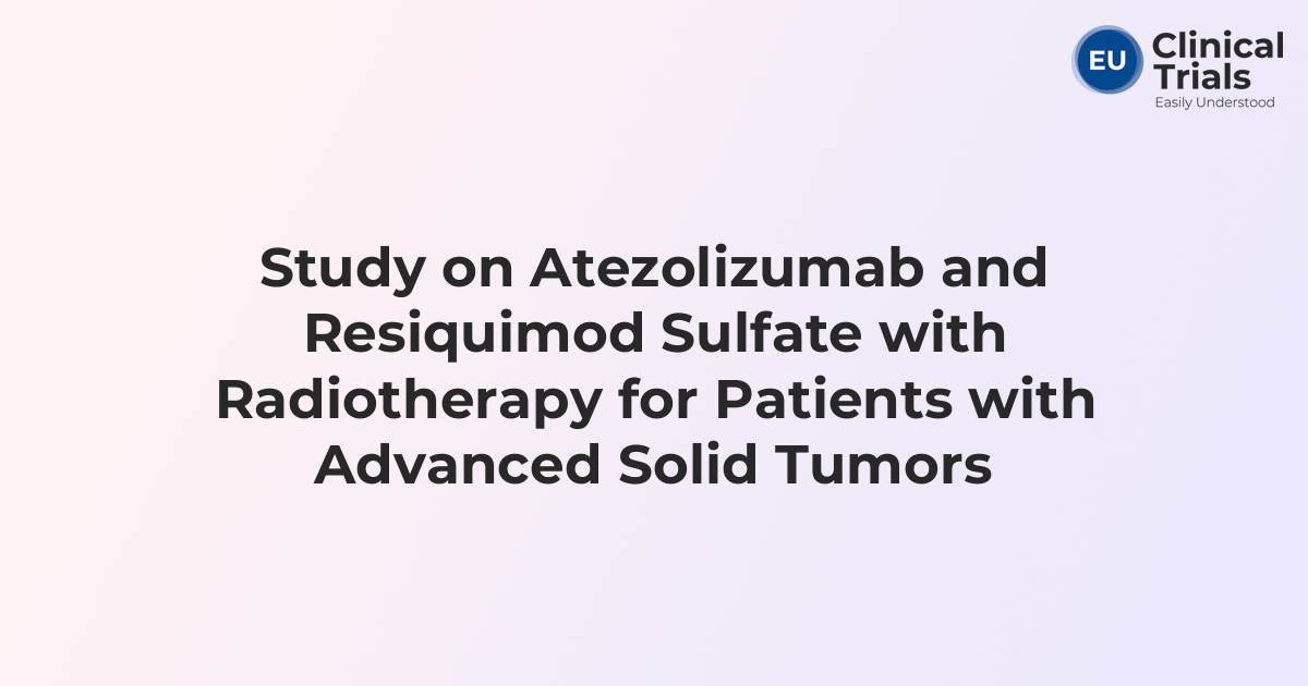Study on Atezolizumab and Resiquimod Sulfate with Radiotherapy for ...