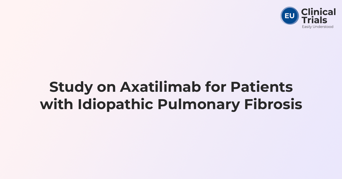 Study on Axatilimab for Patients with Idiopathic Pulmonary Fibrosis