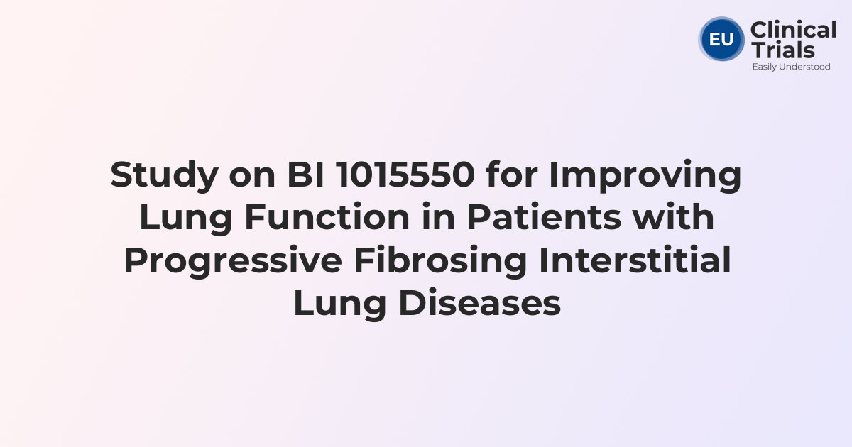 Study on BI 1015550 for Improving Lung Function in Patients with ...