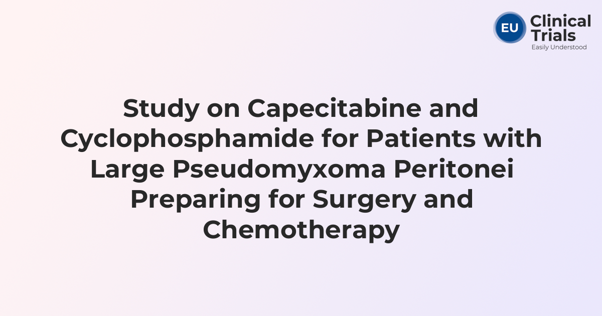 Study on Capecitabine and Cyclophosphamide for Patients with Large ...