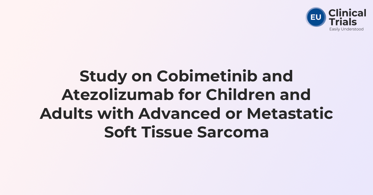 Study on Cobimetinib and Atezolizumab for Children and Adults with ...