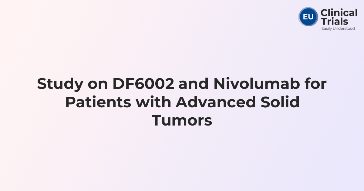 Study on DF6002 and Nivolumab for Patients with Advanced Solid Tumors