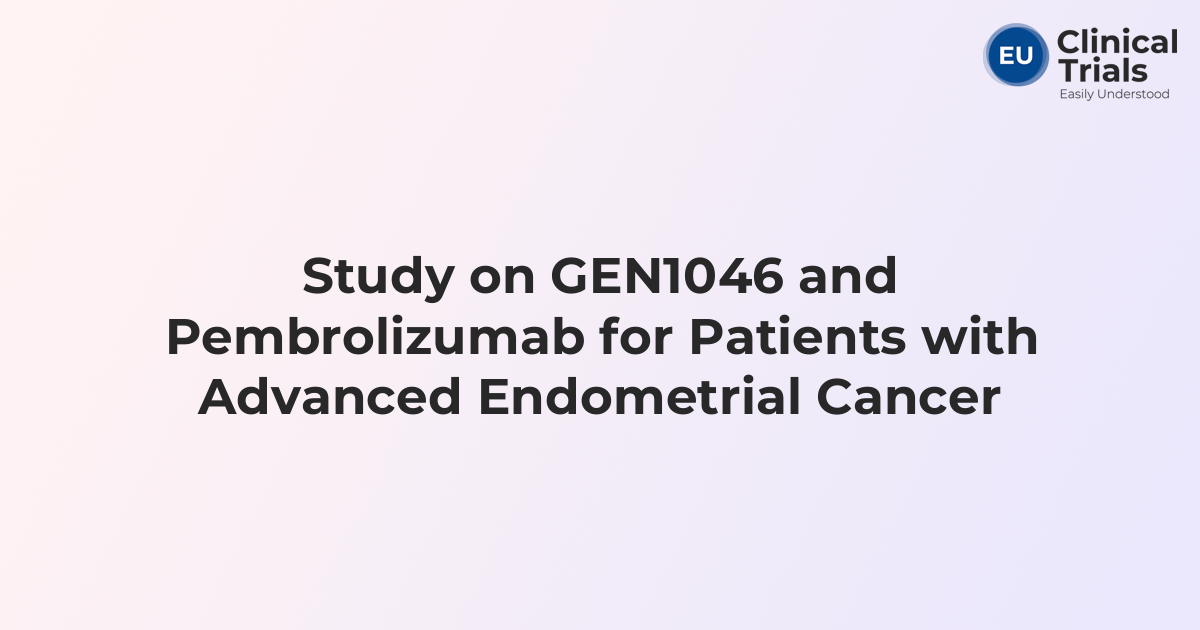 Study on GEN1046 and Pembrolizumab for Patients with Advanced ...