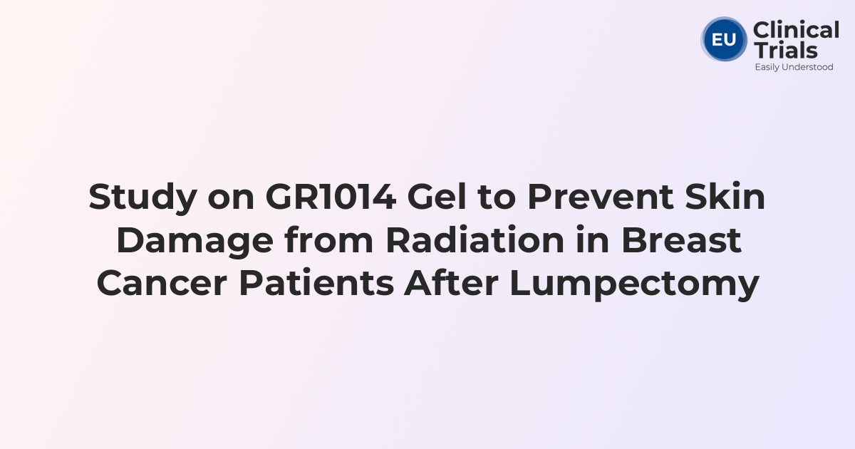 Study on GR1014 Gel to Prevent Skin Damage from Radiation in Breast ...