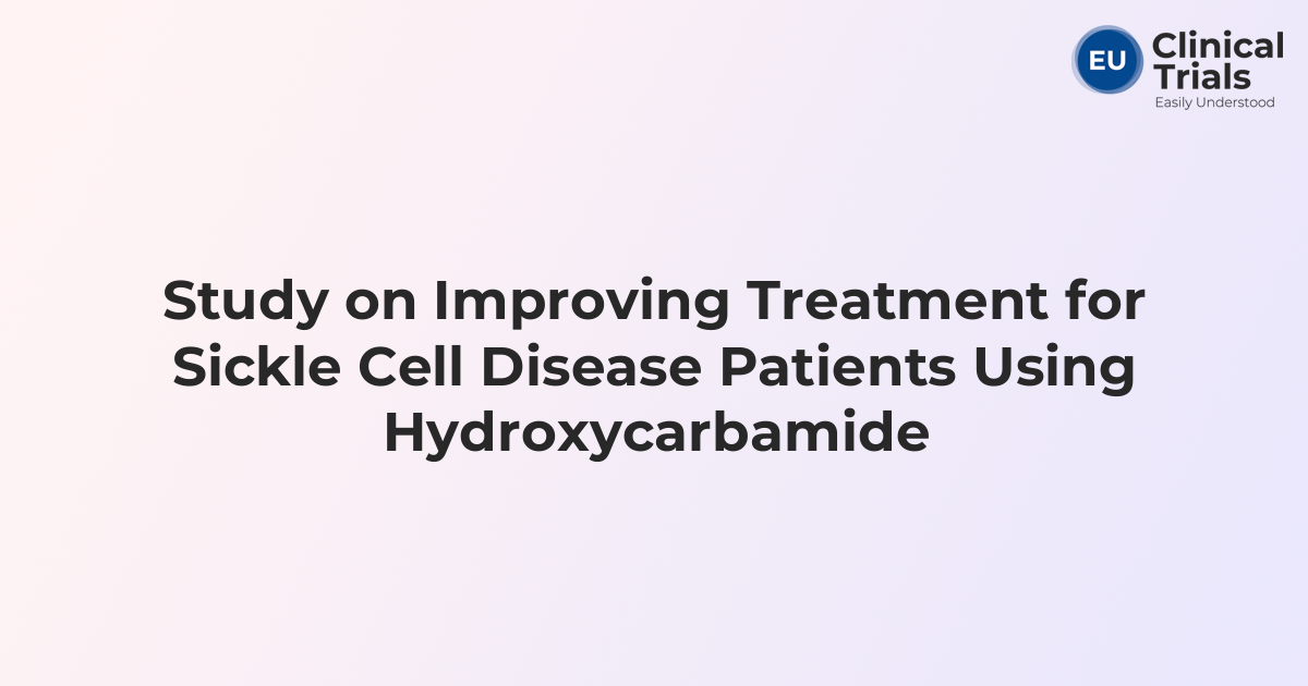 Study on Improving Treatment for Sickle Cell Disease Patients Using ...
