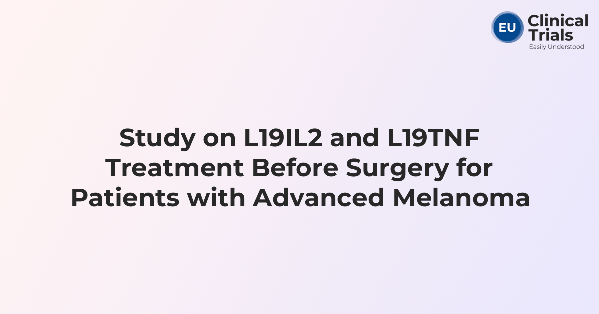 Study on L19IL2 and L19TNF Treatment Before Surgery for Patients with ...