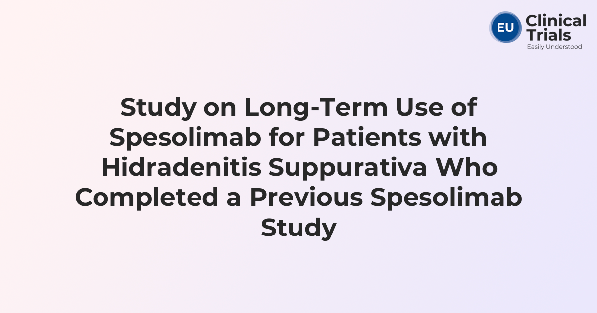 Study on Long-Term Use of Spesolimab for Patients with Hidradenitis ...