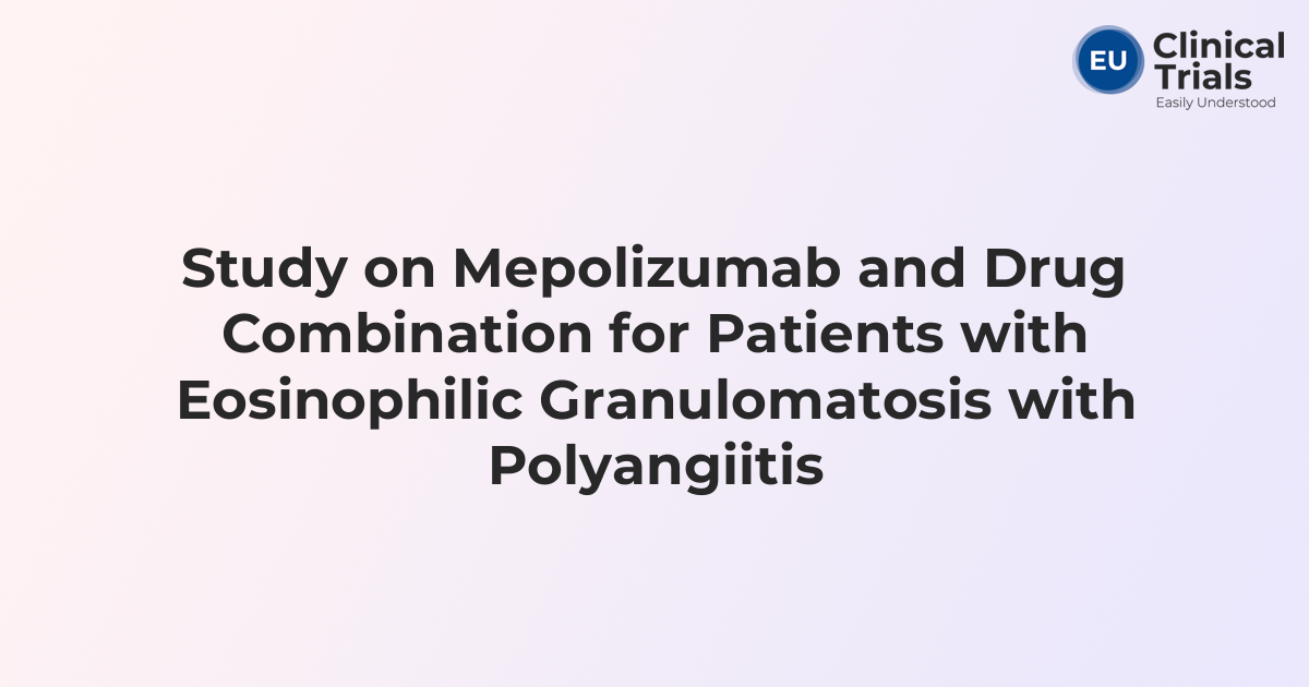 Study on Mepolizumab and Drug Combination for Patients with ...