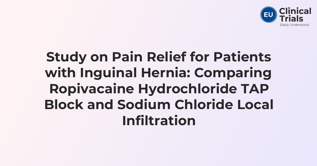 Study on Pain Relief for Patients with Inguinal Hernia: Comparing ...