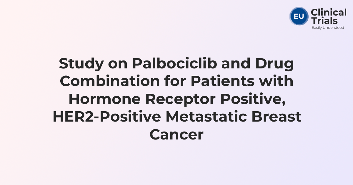 Study on Palbociclib and Drug Combination for Patients with Hormone ...