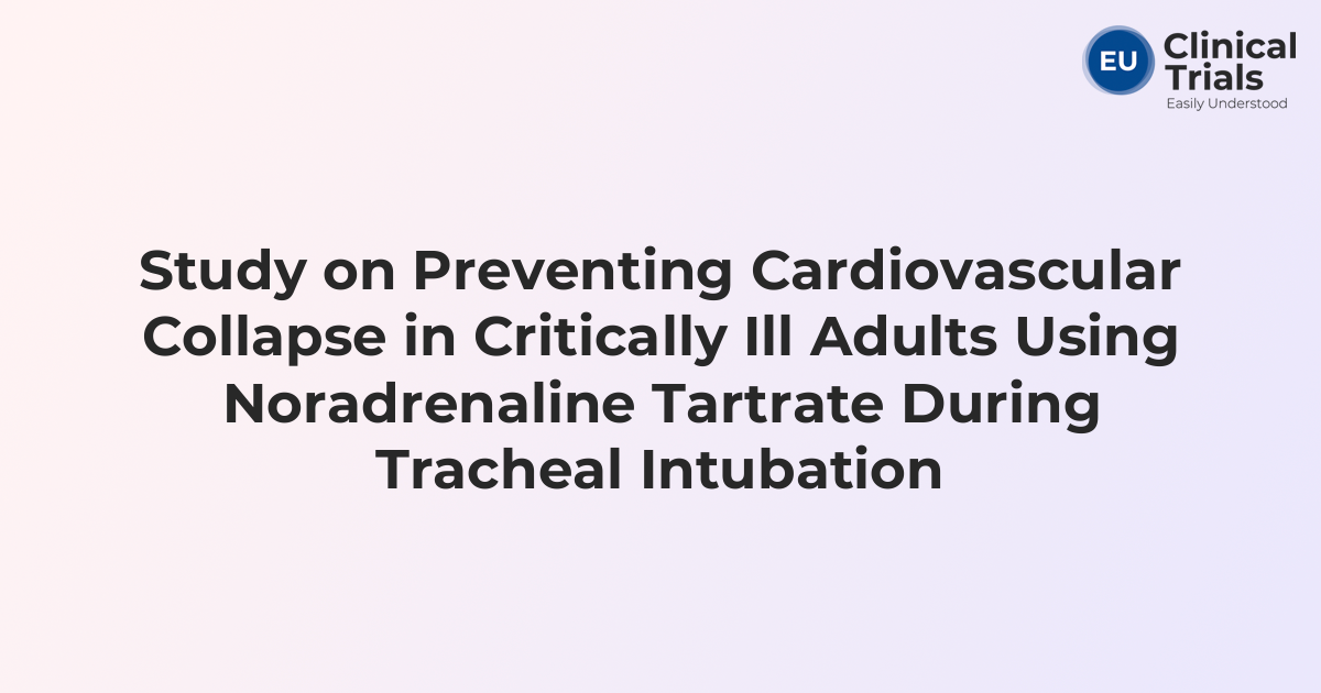 Study on Preventing Cardiovascular Collapse in Critically Ill Adults ...