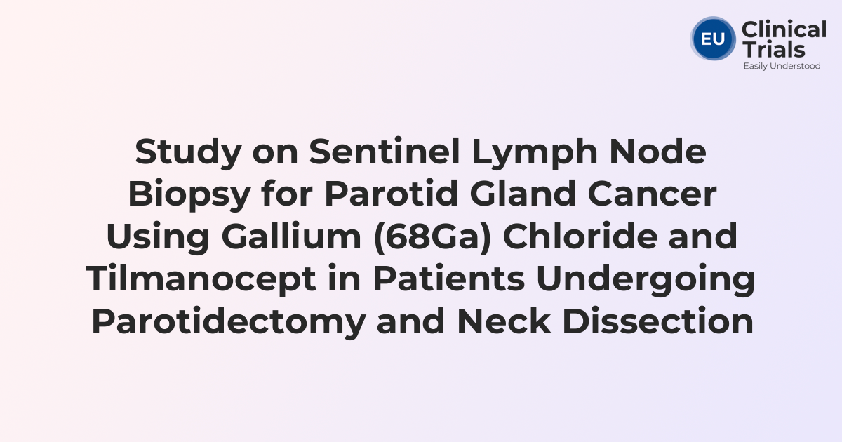 Study on Sentinel Lymph Node Biopsy for Parotid Gland Cancer Using ...