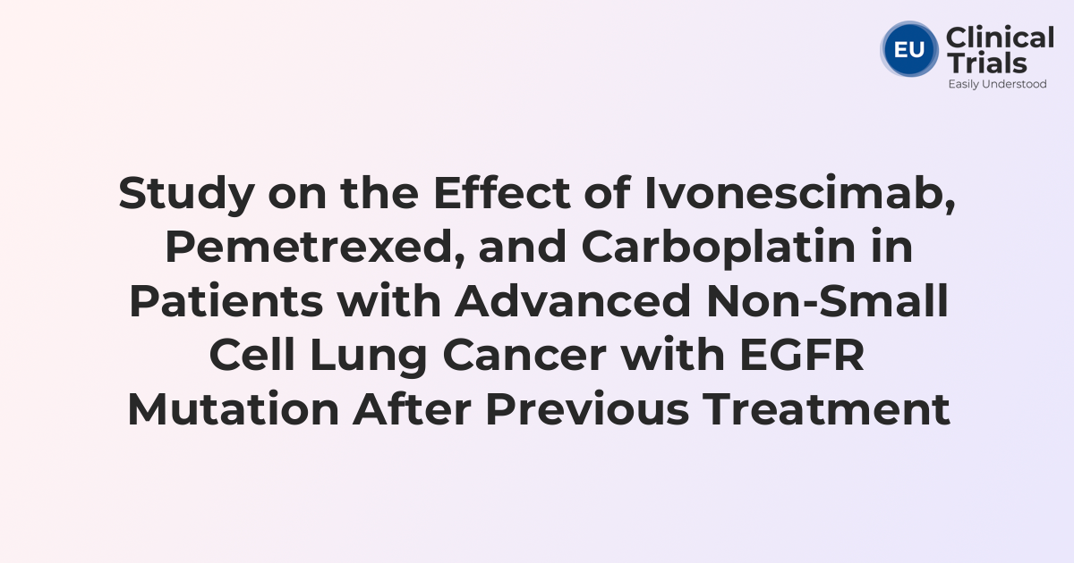 Study on the Effect of Ivonescimab, Pemetrexed, and Carboplatin in ...
