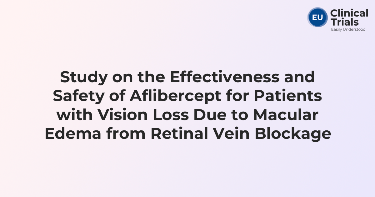 Study on the Effectiveness and Safety of Aflibercept for Patients with ...