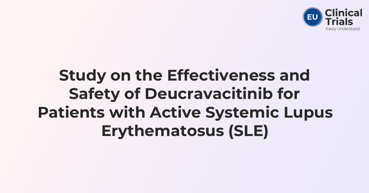 Study on the Effectiveness and Safety of Deucravacitinib for Patients ...